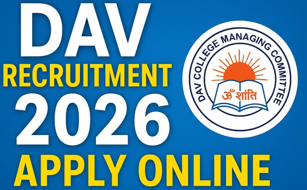 DAV Recruitment 2026: Apply Online for Teaching & Non-Teaching Posts | Full Notification - Free ...