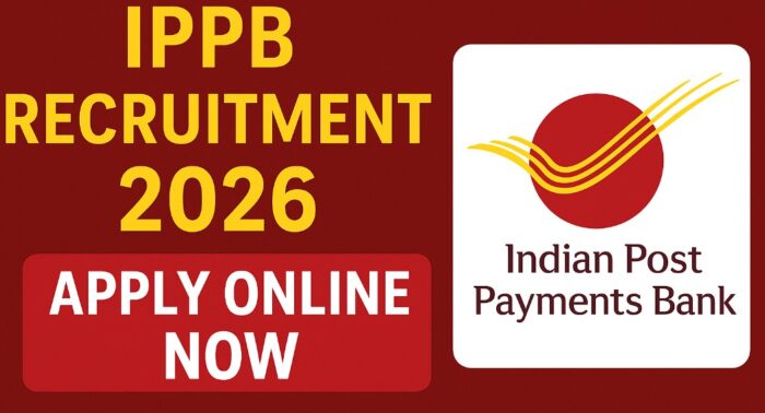 IPPB Recruitment 2026 – Indian Post Payment Bank Bharti Full Details ...