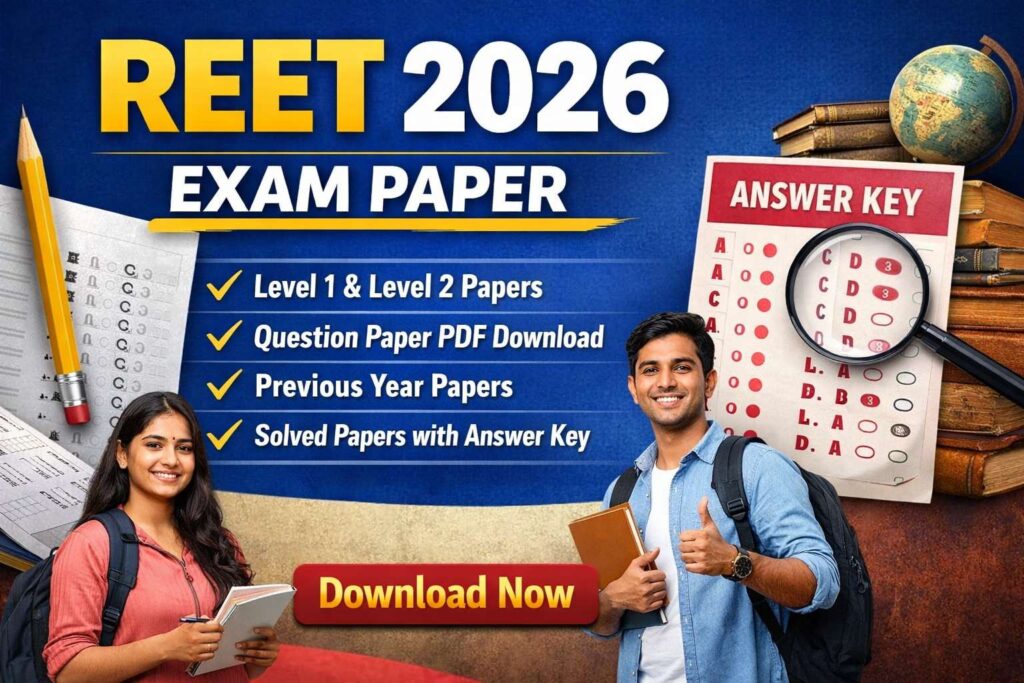 REET 2026 Exam Paper – Question Paper, PDF, Level 1 & Level 2 Complete ...